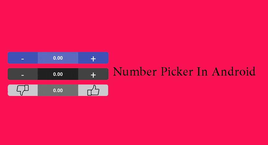 آموزش Number Picker متریال در برنامه نویسی اندروید - آموزش برنامه نویسی ...