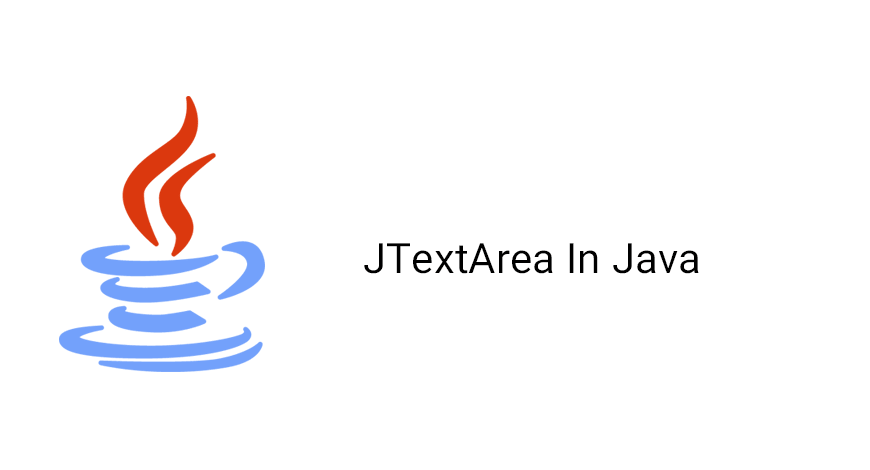 آموزش JTextArea در جاوا - آموزش برنامه نویسی اندروید