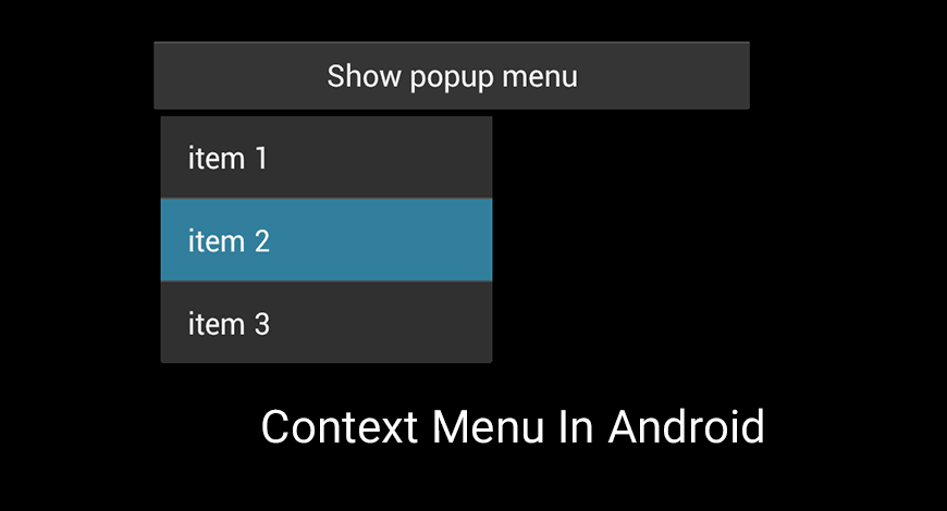 آموزش ContextMenu در برنامه نویسی اندروید - آموزش برنامه نویسی اندروید