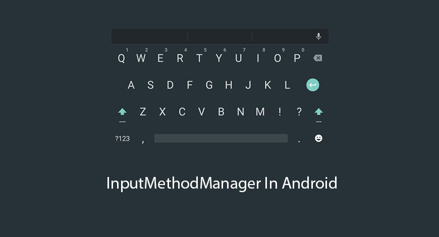 آموزش InputMethodManager در برنامه نویسی اندروید - آموزش برنامه نویسی ...
