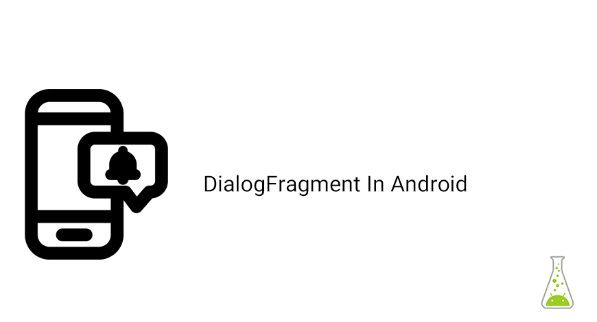 آموزش DialogFragment در اندروید - آموزش برنامه نویسی اندروید