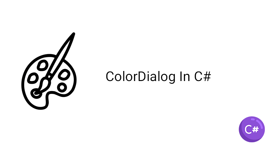 آموزش ColorDialog در سی شارپ - آموزش برنامه نویسی اندروید