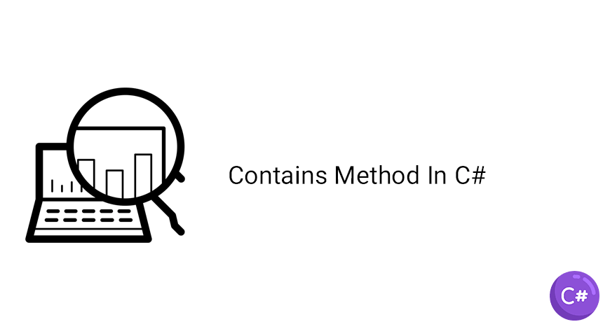 متد Contains در سی شارپ - آموزش برنامه نویسی اندروید