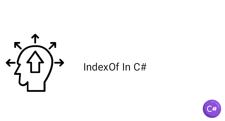 متد IndexOf در سی شارپ - آموزش برنامه نویسی اندروید