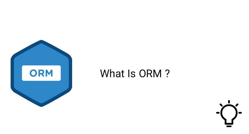 ORM چیست ؟ - آموزش برنامه نویسی اندروید