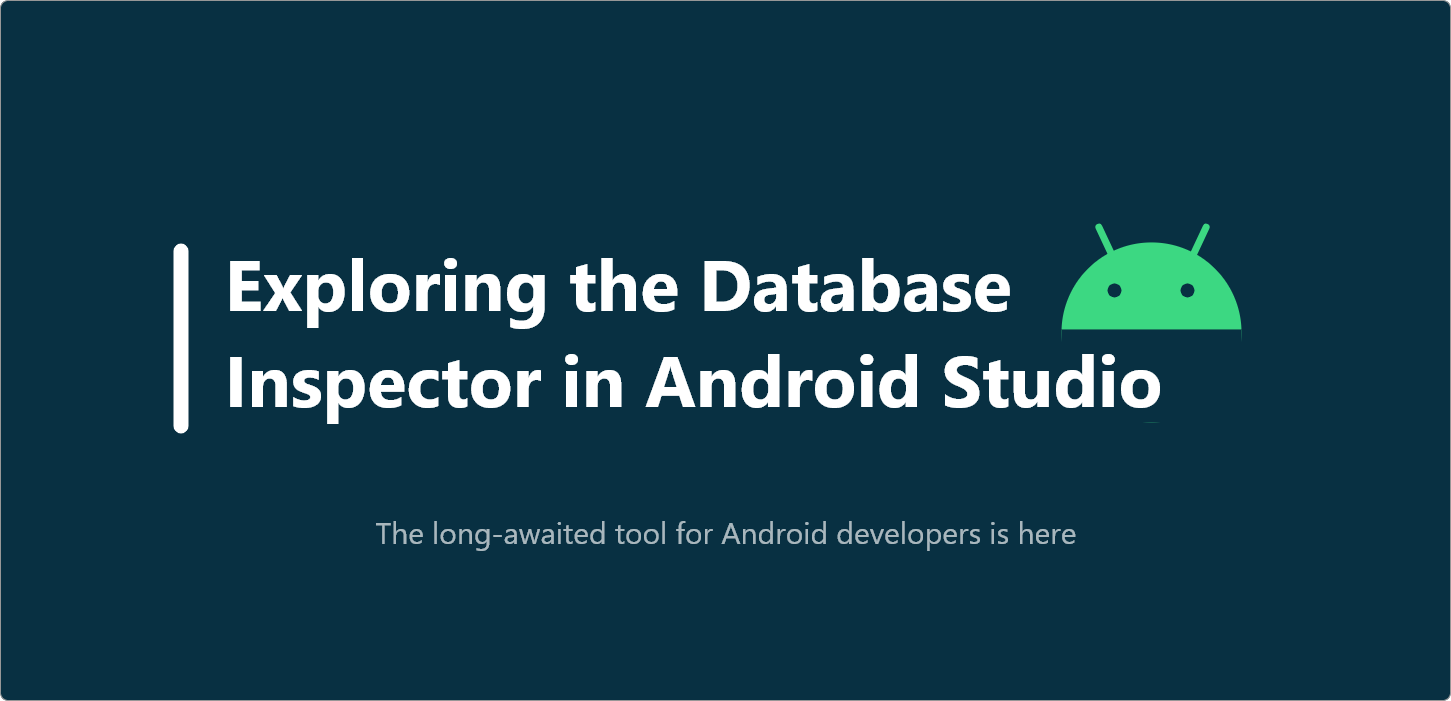 Database Inspector در اندروید استودیو - آموزش برنامه نویسی اندروید